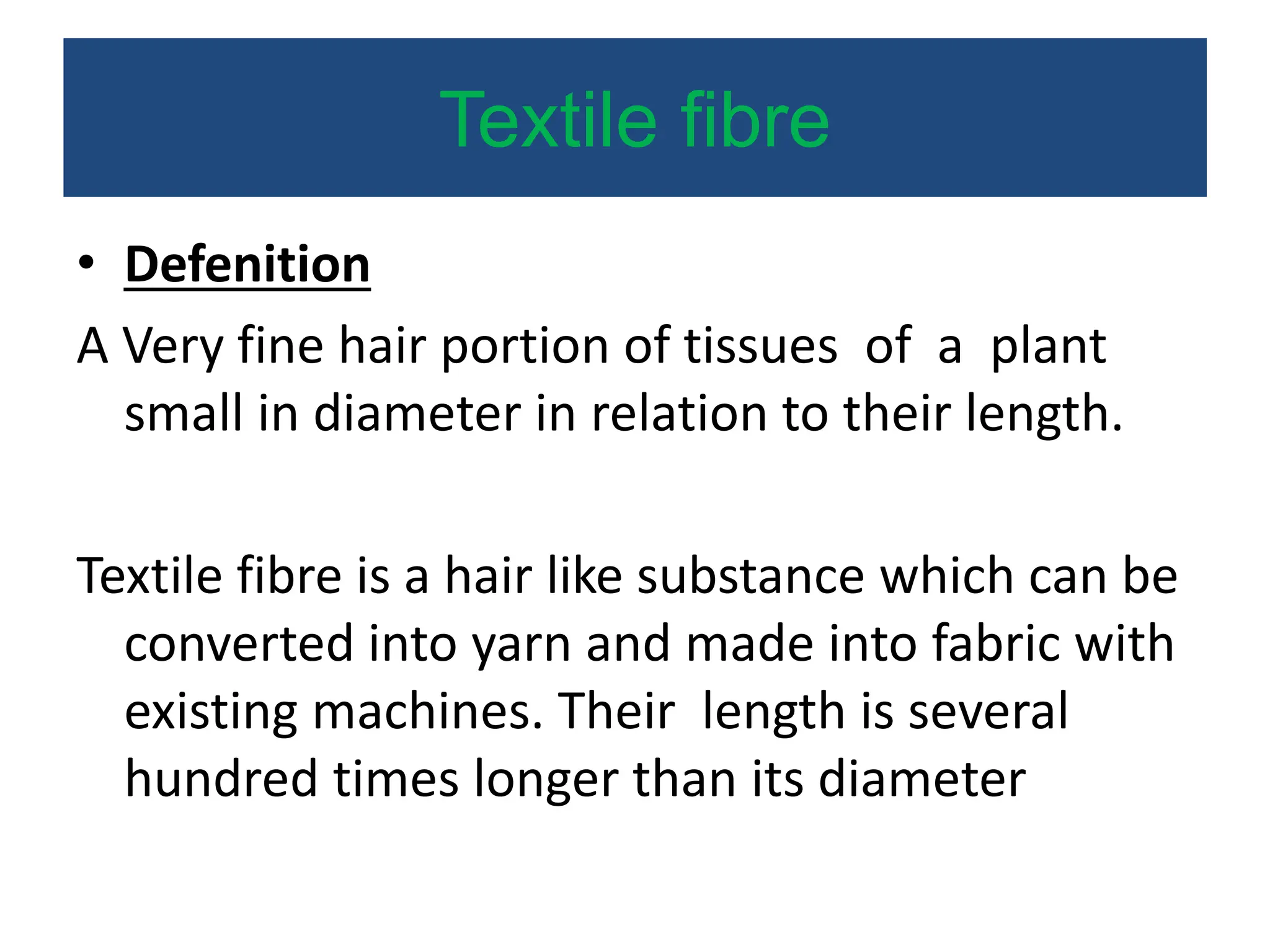 Basics of textile fibers.pptx