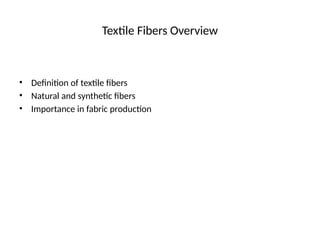 Basics of textile fibers.pptxDefinition of textile fibers Natural and ...