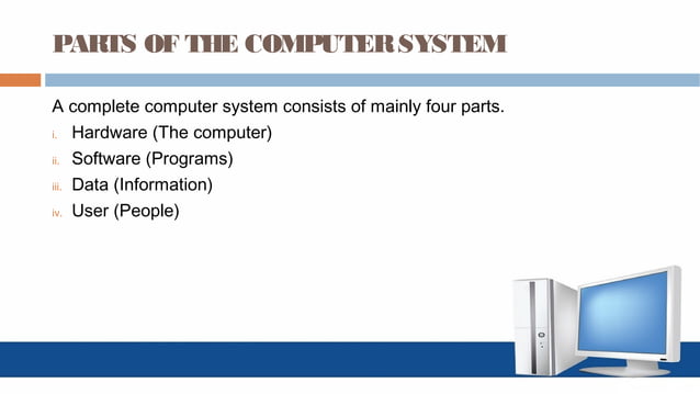Basics of the Computer System