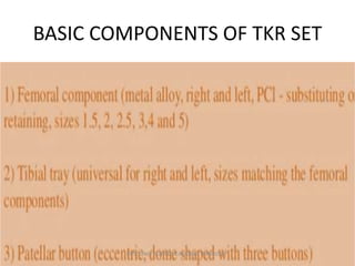 BASICS OF TKR BY DR. D. P. SWAMI | PPTX