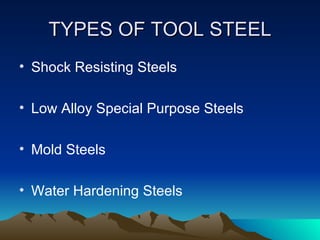 Basics Of Tool Steels | PPT