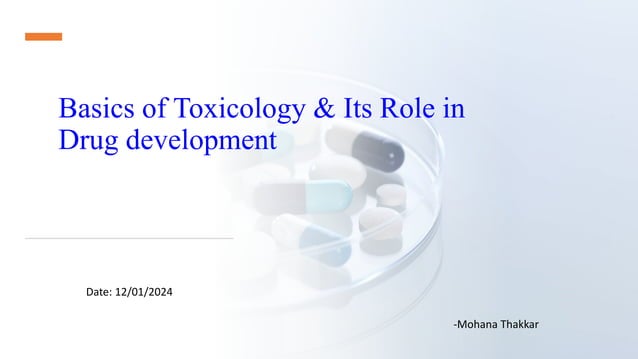 Basics of Toxicology & Its role in Drug development-12-01-24.pdf ...