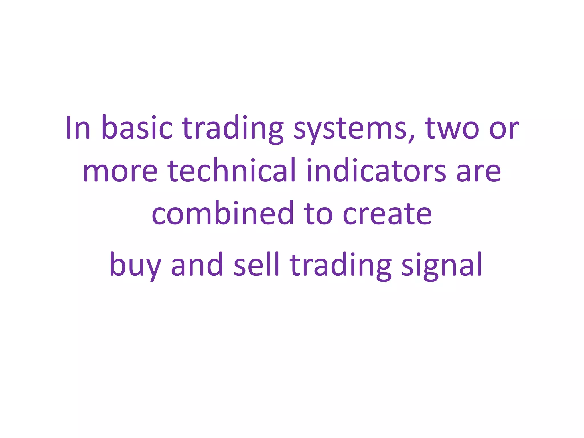 Basics of trading system | PPT