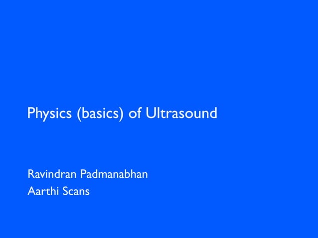 Basics Physics of ultrasound | PPT | Physics | Science