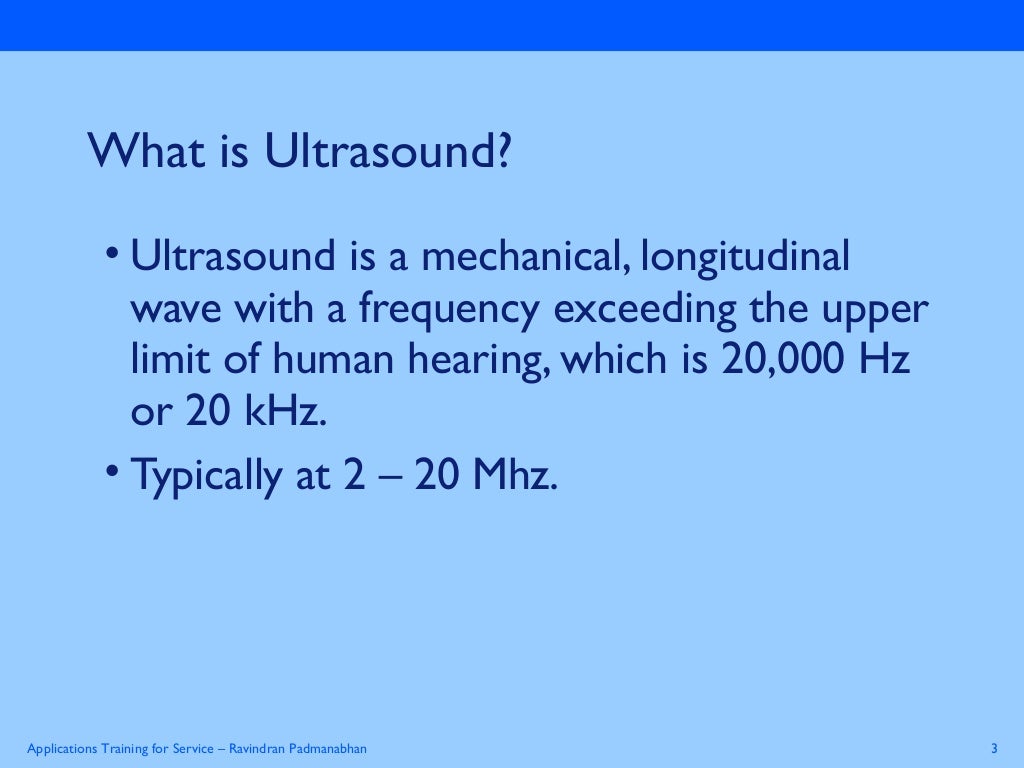 Basics Physics of ultrasound