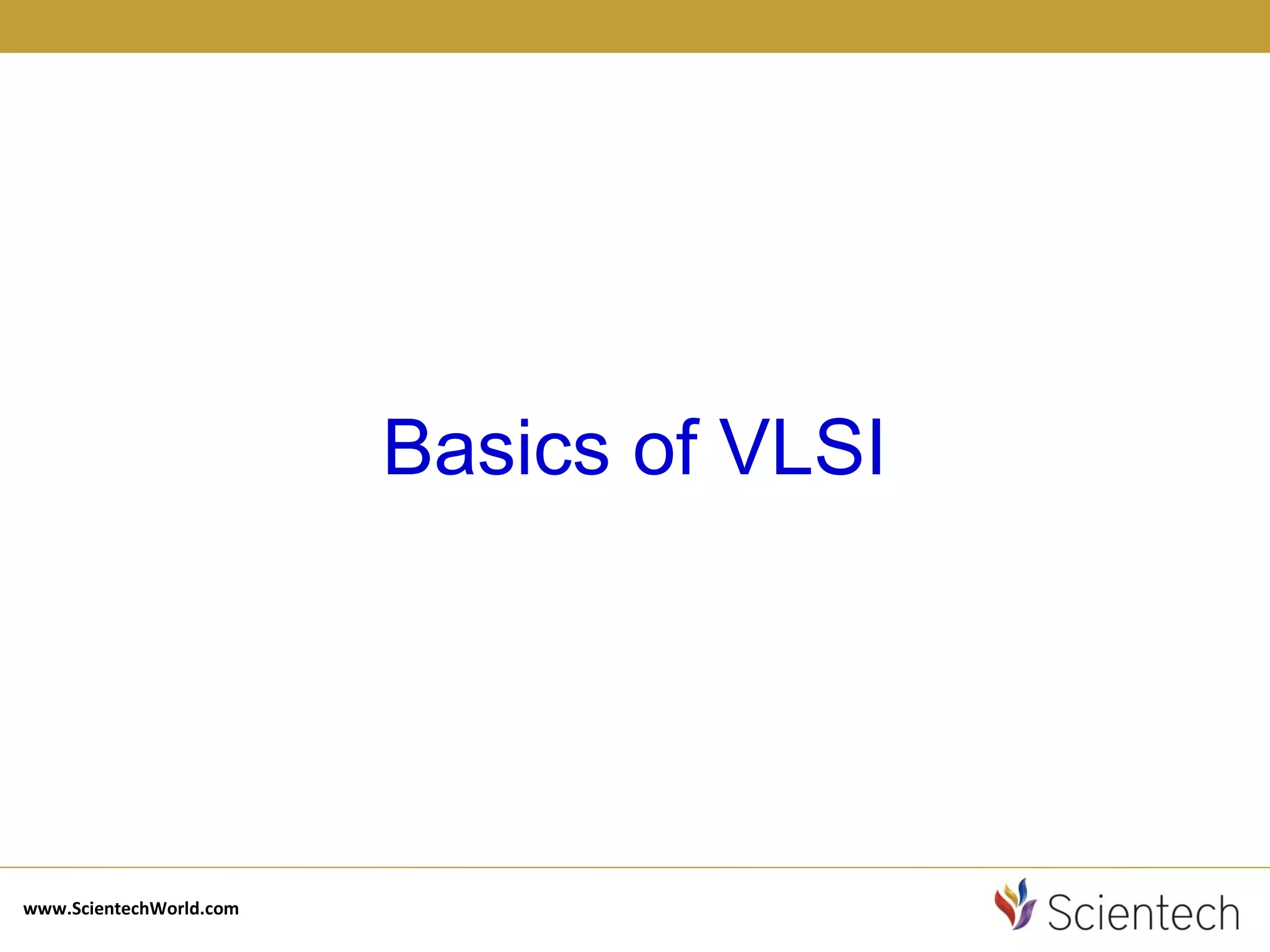 Basics of vlsi | PPT | Physics | Science