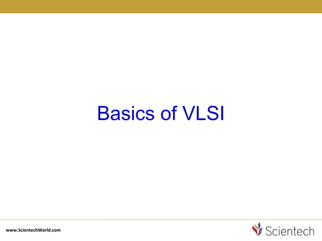 Basics of vlsi | PPT | Physics | Science