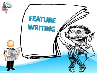 Basics on News & Feature Writing | PPT