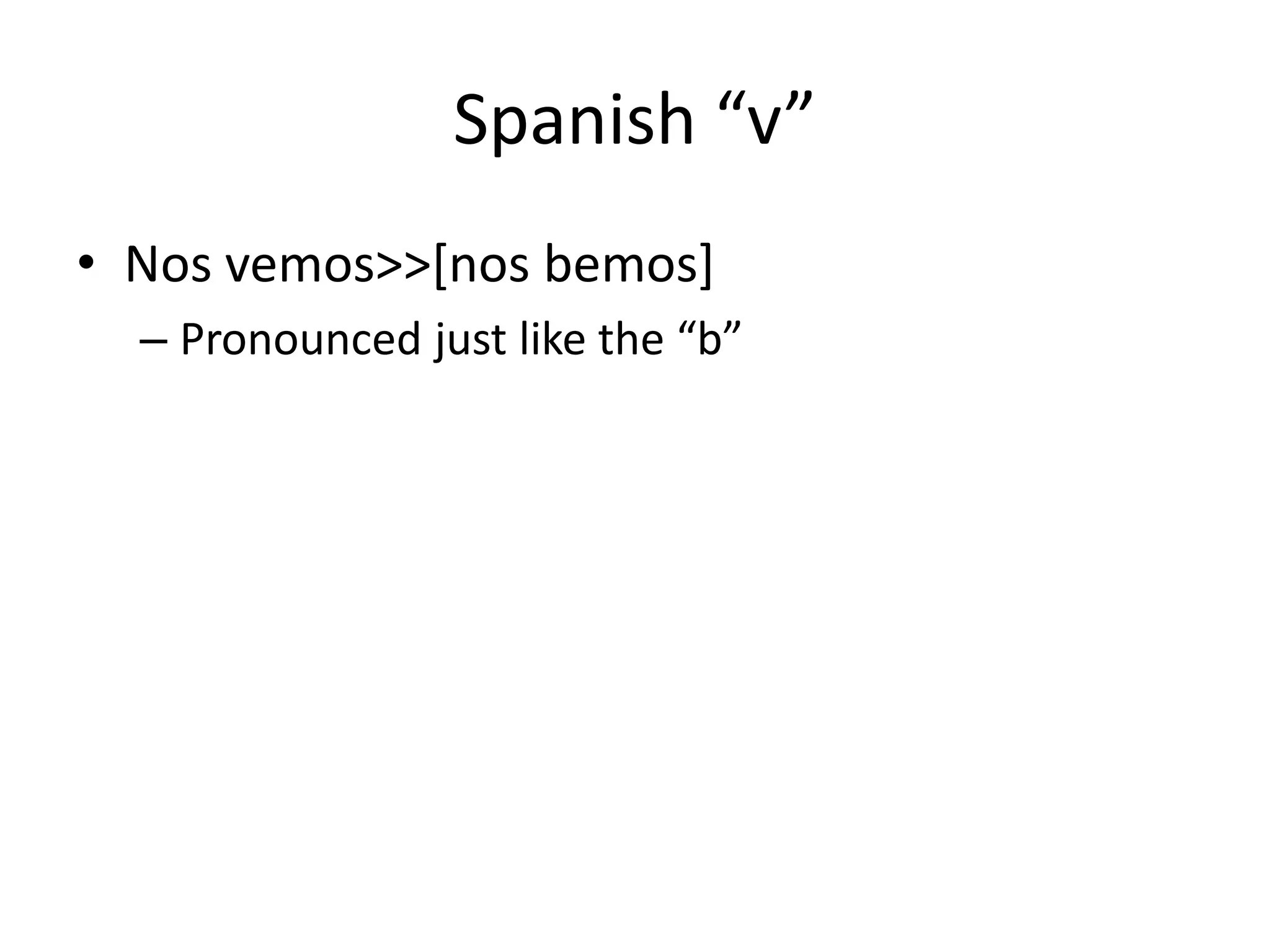 Basic Spanish pronunciation | PPT