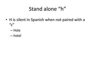 Basic Spanish pronunciation | PPTX