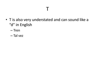 Basic Spanish pronunciation | PPT