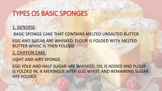 Basic sponges and cakes | PPTX