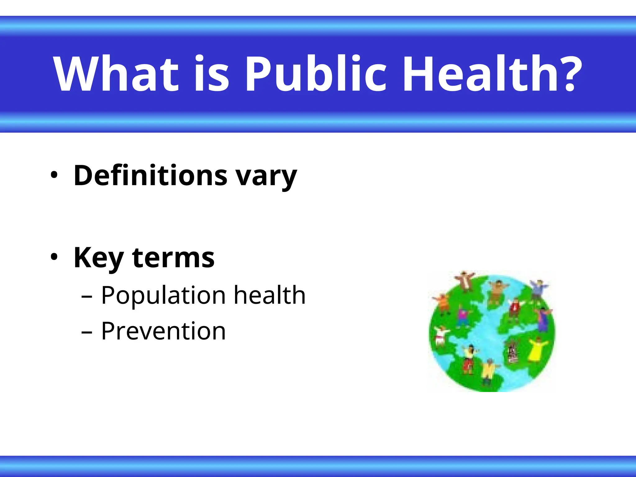 Basic Introduction to public health .ppt