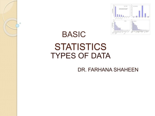 Basics stat ppt-types of data | PPTX | Biological Sciences | Science
