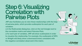Basics Steps of Correlation Analysis in JMP Software.pdf | Physics | Science