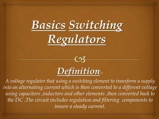 Basics switching regulators | PPTX