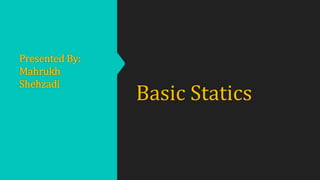Basic statics | PPTX