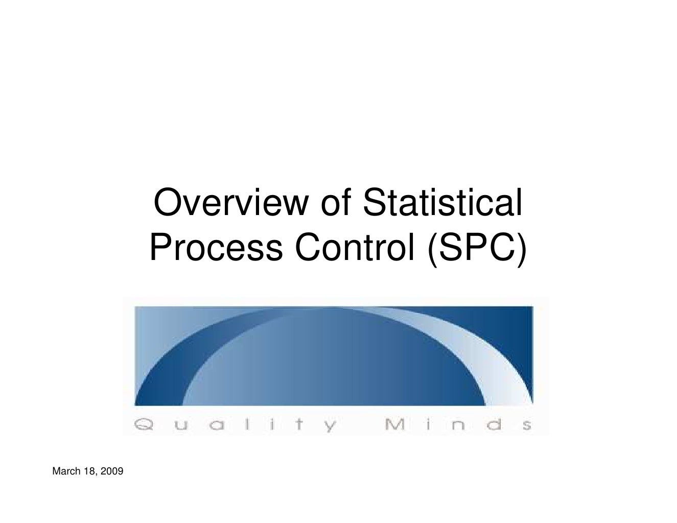 Basic Statistical Process Control
