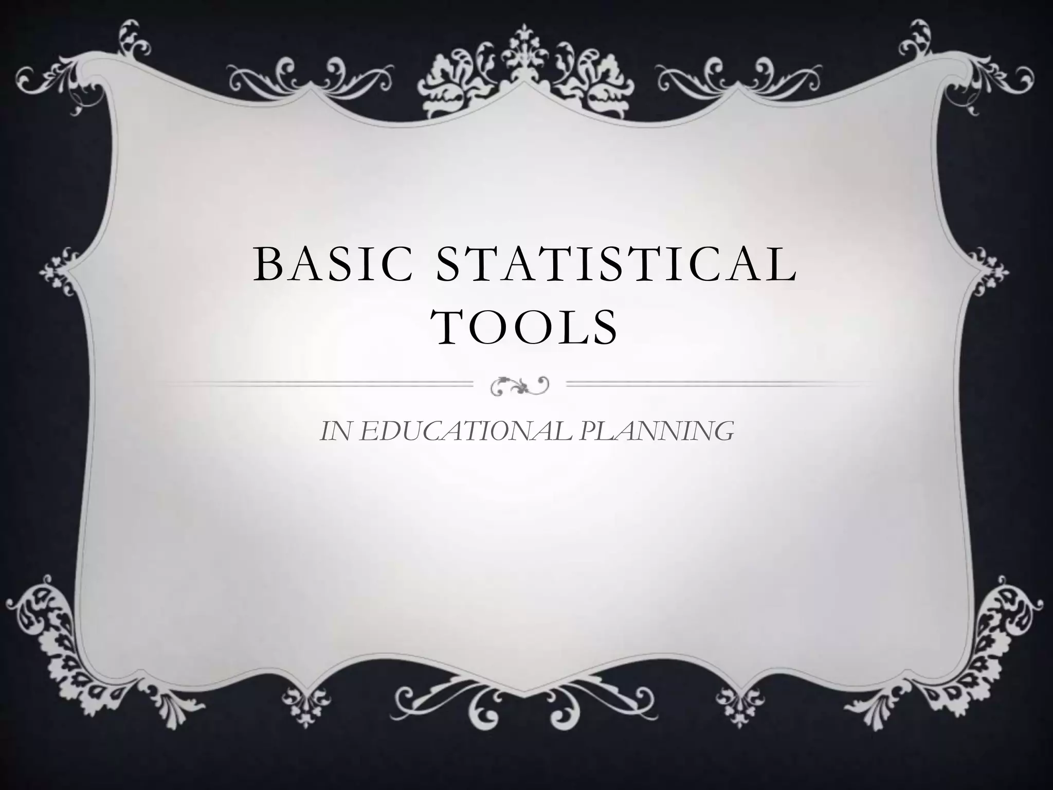 Basic statistical tools | PPTX