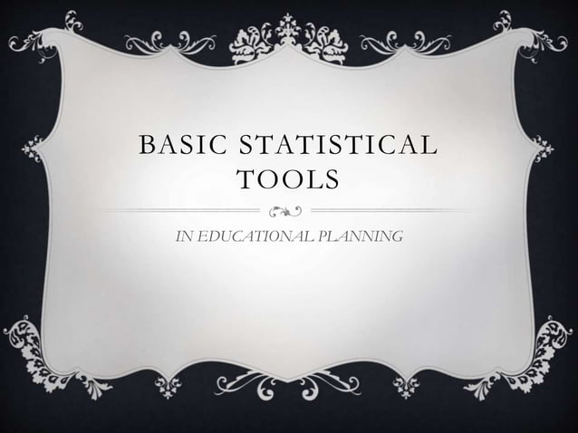 Basic statistical tools | PPTX