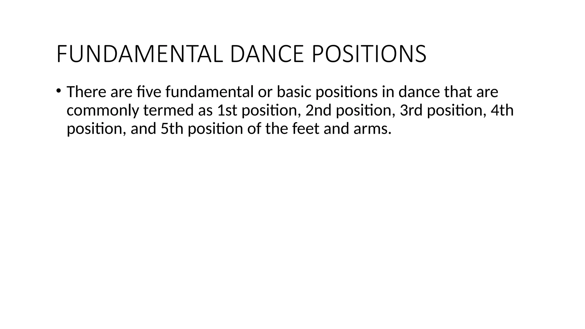 basic steps in folk dancing, from feet position | PPTX