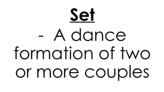 basic steps in folk dancing, from feet position | PPTX