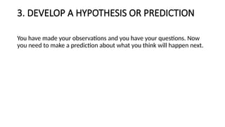 BASIC STEPS OF SCIENTIFIC METHOD Grade 7 Science.pptx