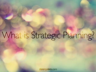Strategic Planning - Basic Understanding | PDF