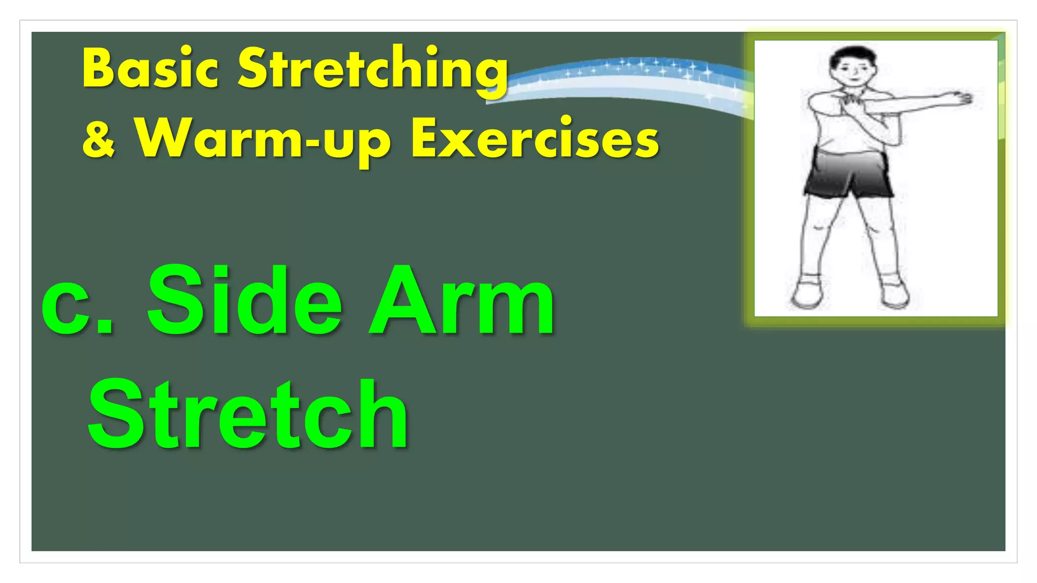Basic stretching and warm up exercises | PPTX