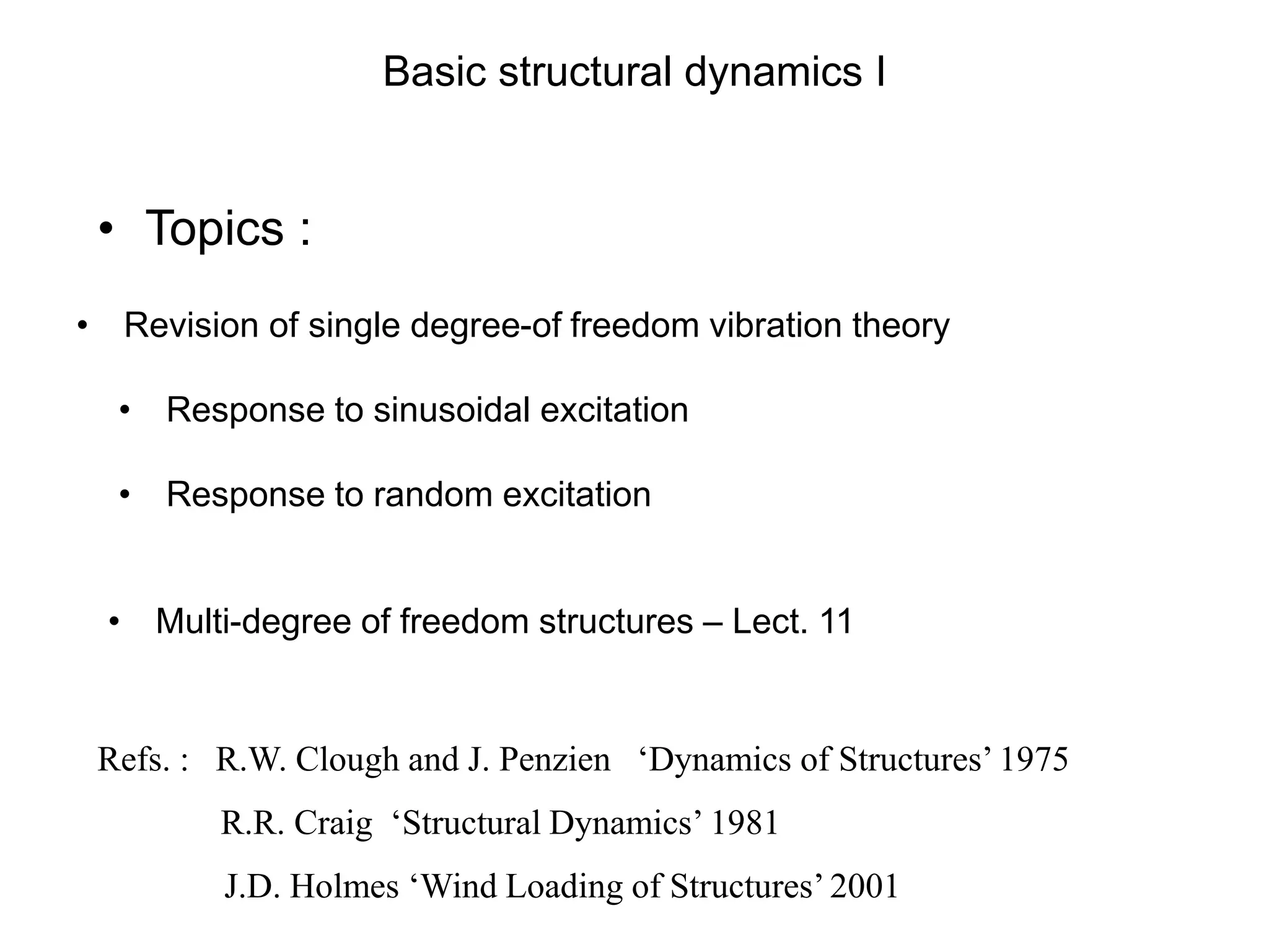 Basic dynamics of structures in Civil Engineering | PPT