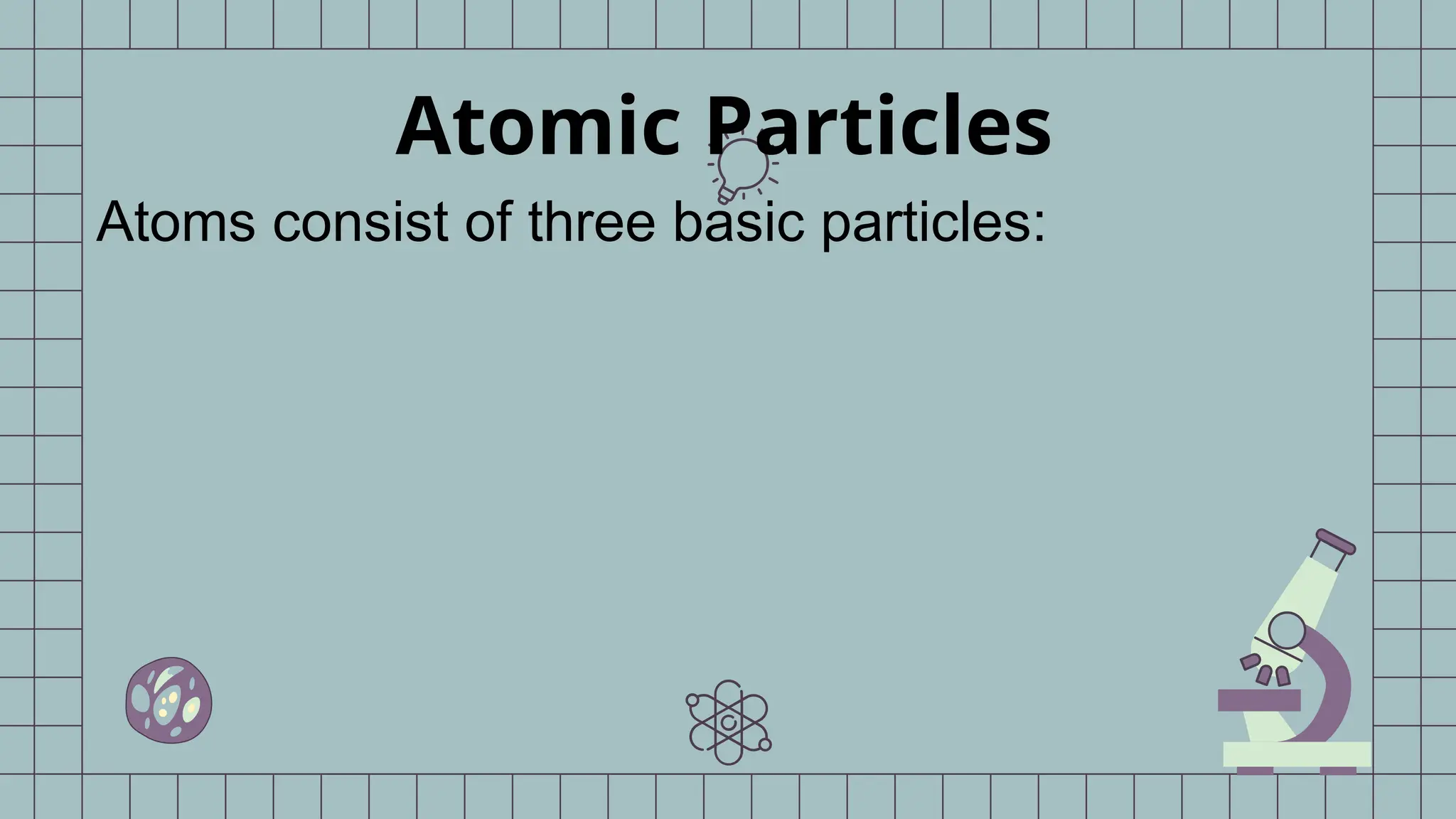 Grade 8 Lesson: Basic Structure of Atom.pptx