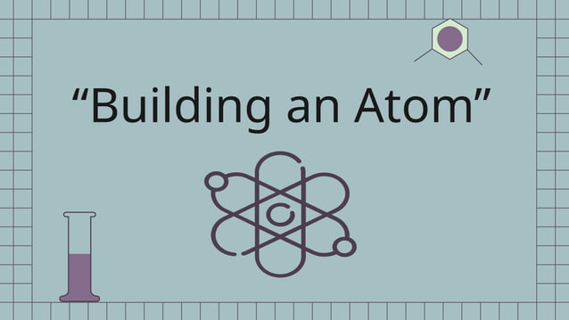 Grade 8 Lesson: Basic Structure of Atom.pptx