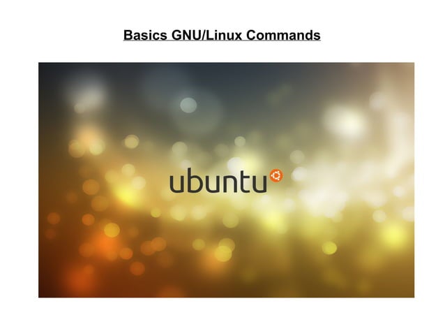 Basics Ubuntu commands | PDF | Operating Systems | Computer Software and Applications