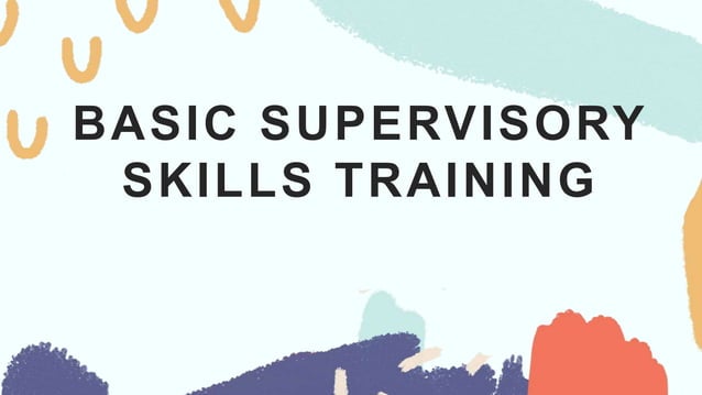 BASIC SUPERVISORY and LEADERSHIP TRAINING.pptx