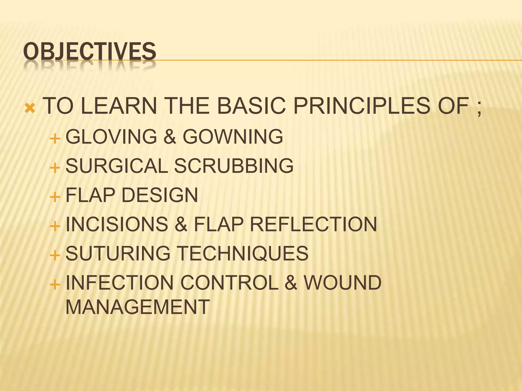 Basic surgical skills | PPTX