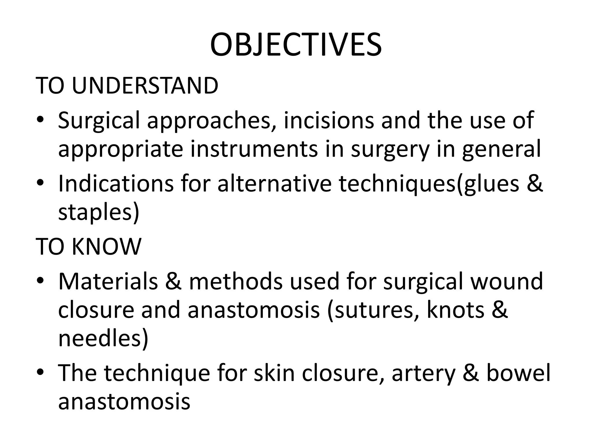 Basic surgical skills | PPTX