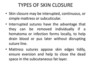Basic surgical skills | PPTX