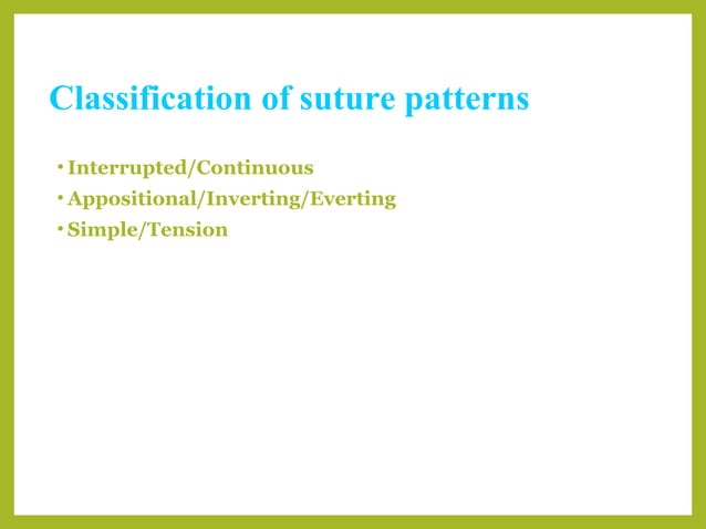 Basic suture patterns | PPT