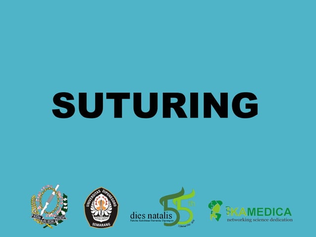 Basic Suturing dari bedah bisa dilihat dan .pptx