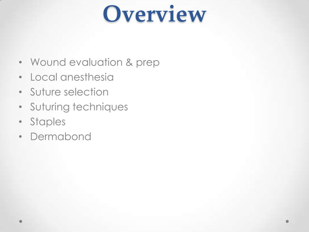 Basic suturing workshop | PPTX | First Aid | Injuries
