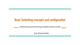 Basic switching concepts and configuration | PPTX