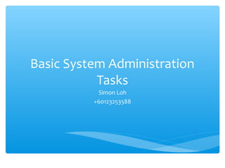 Basic system administration tasks | PPT