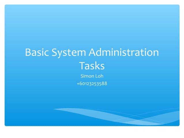 Basic system administration tasks | PPT