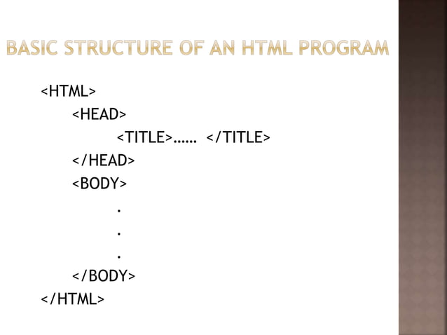 Basic tags in html | PPTX | Web Design and HTML | Internet