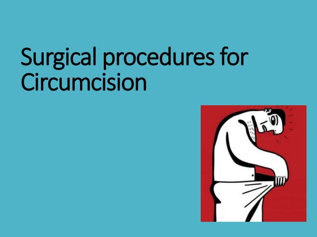 Basic technique of circumcision by regi septian | PPSX