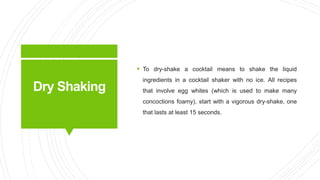 Basic Techniques in Mixing nd decorating cocktail..pptx