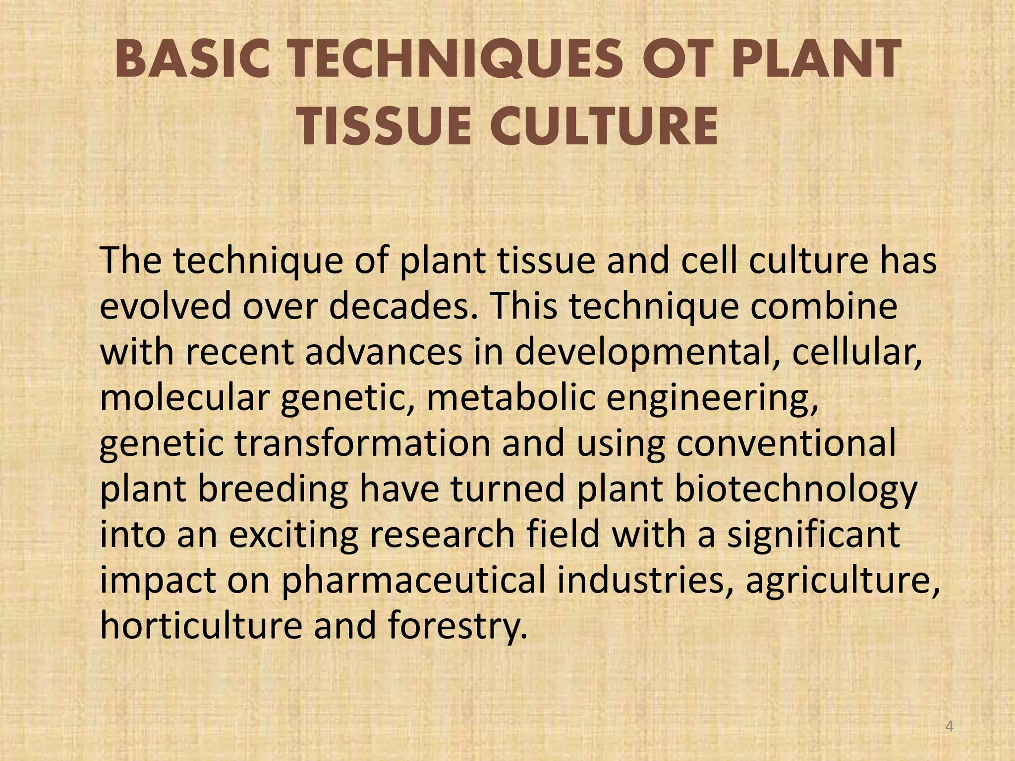 Basic techniques of plant tissue culture | PPTX