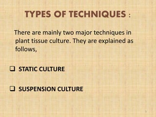 Basic techniques of plant tissue culture | PPTX