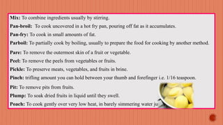 Basic terminologies used in food preperation (unit iv) | PPTX