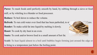 Basic terminologies used in food preperation (unit iv) | PPTX